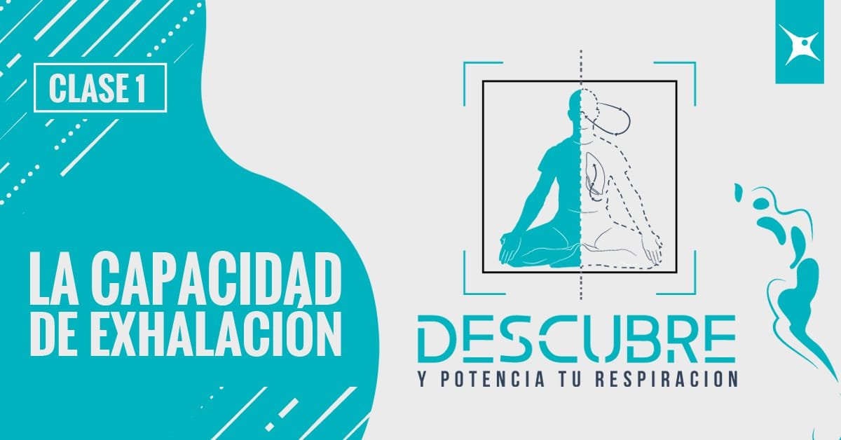 Clase 1 - La capacidad de exhalación - NEXOYOGA. Aliados para tu ...